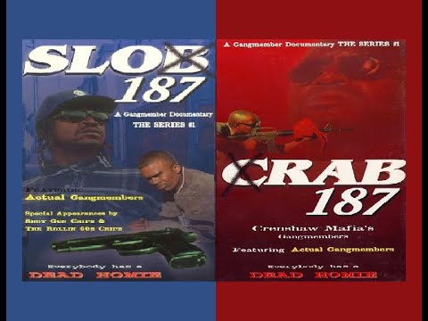SLOB 187 / CRAB 187 DOCUMENTARY MOVIE (BLOODS AND CRIPS) DAMU RIDAS ...