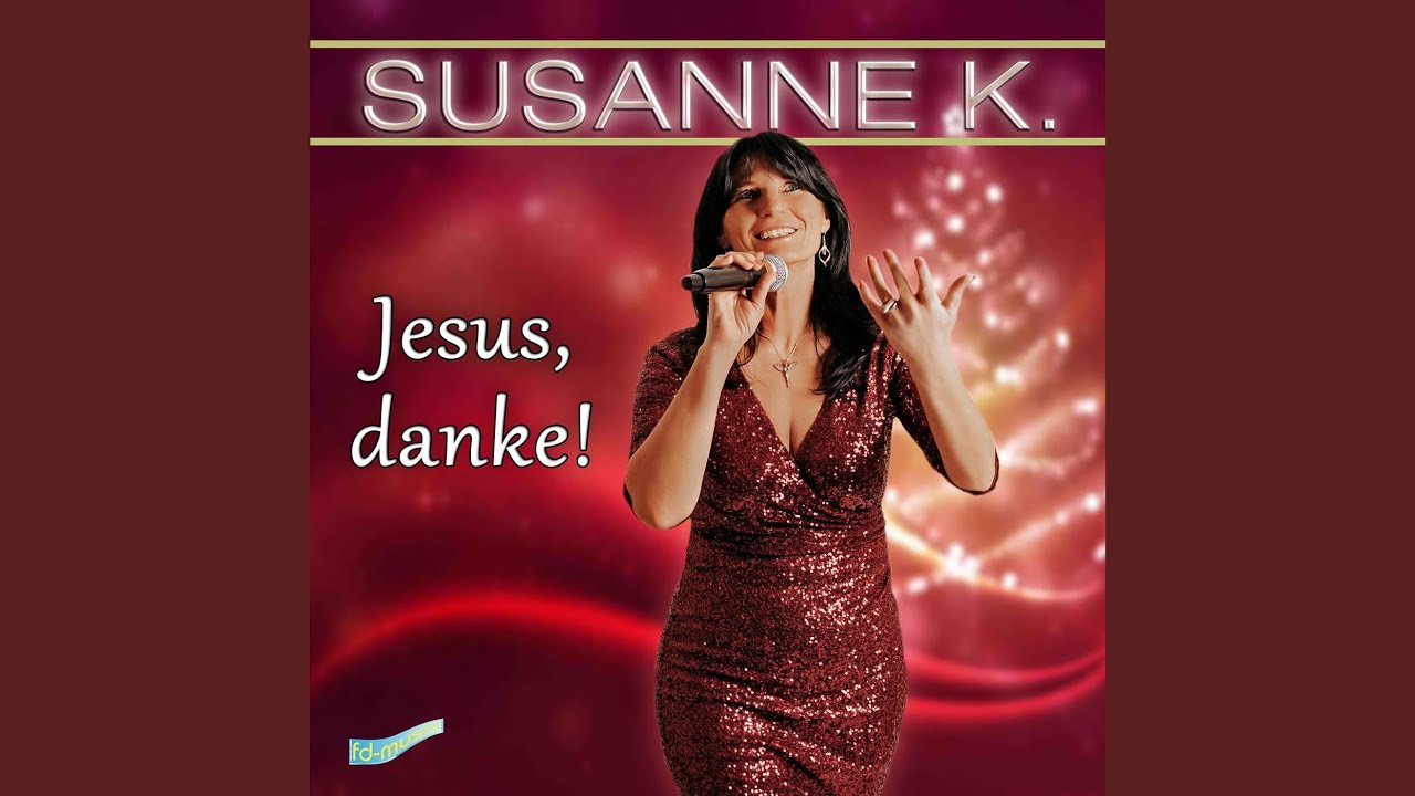 Jesus, danke! - YouTube