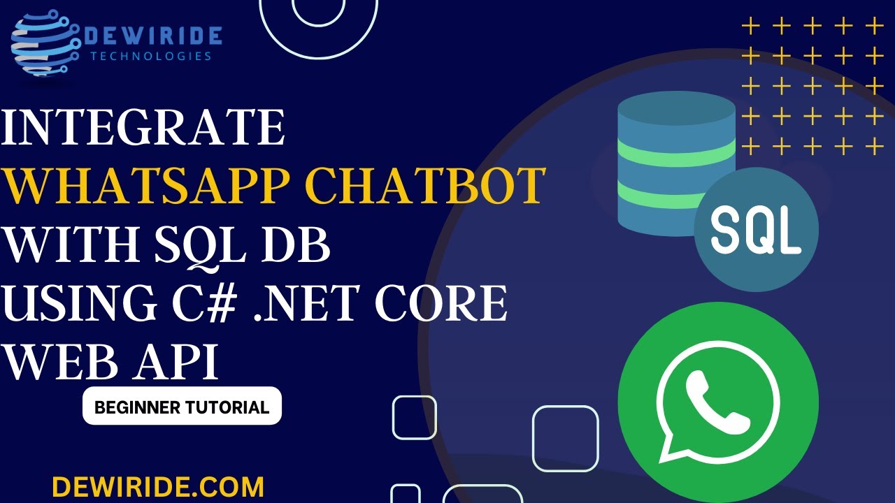 Integrating WhatsApp Chatbot With Local SQL DB Using NET Core Web API integrating-whatsapp-chatbot-with-local-sql-db-using-net-core-web-api