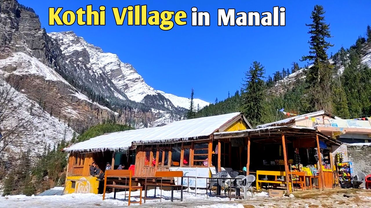 Kothi in Manali, Kullu-Manali last village on Rohtangpass Highway ...