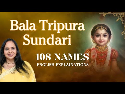 Bala Tripurasundari 108 Names Stotra with English Meaning | By Smita ...