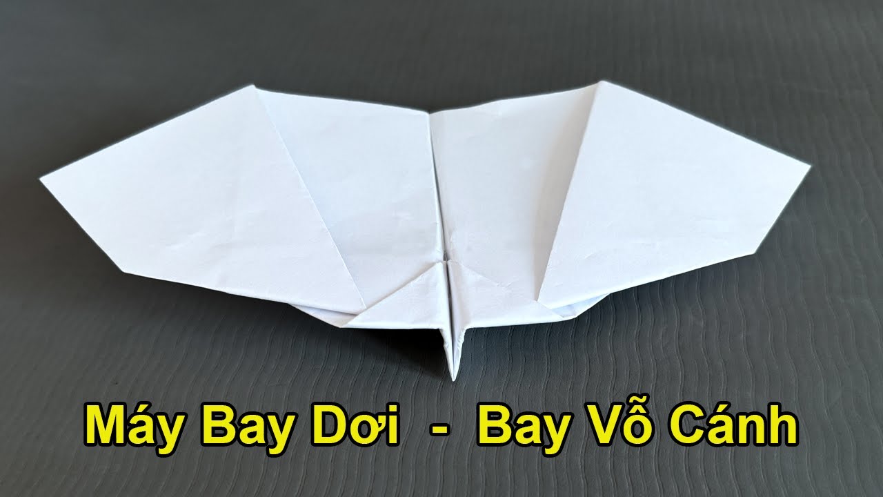 Cách Gấp Máy Bay Dơi Khi Bay Vỗ Cánh - YouTube