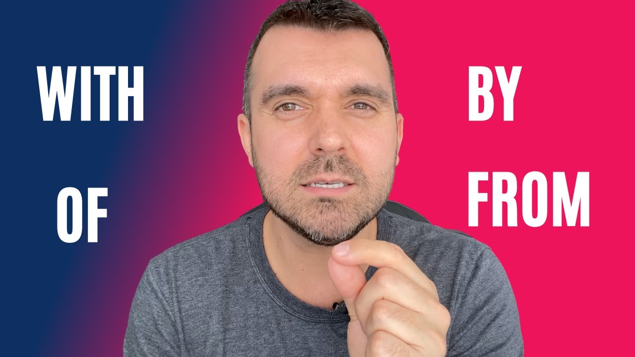 WITH, BY, FROM, OF | Aprenda a usar - YouTube