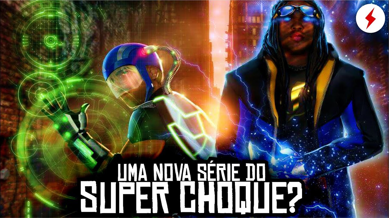 AGORA VAI? SÉRIE DO SUPER CHOQUE CONFIRMADA? - ENTENDA TODA A HISTÓRIA ...