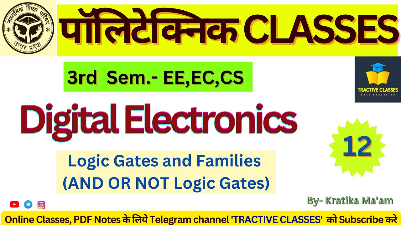 Digital Electronics |Logic Gates & Families(AND OR NOT GATE) | 3rd Sem ...