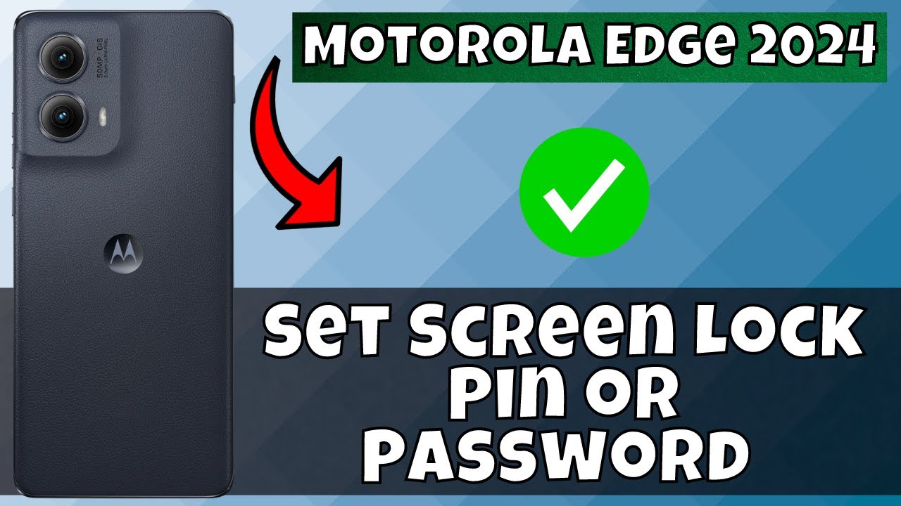 Set Screen Lock Pin or Password Motorola Edge (2024) || How to Set ...