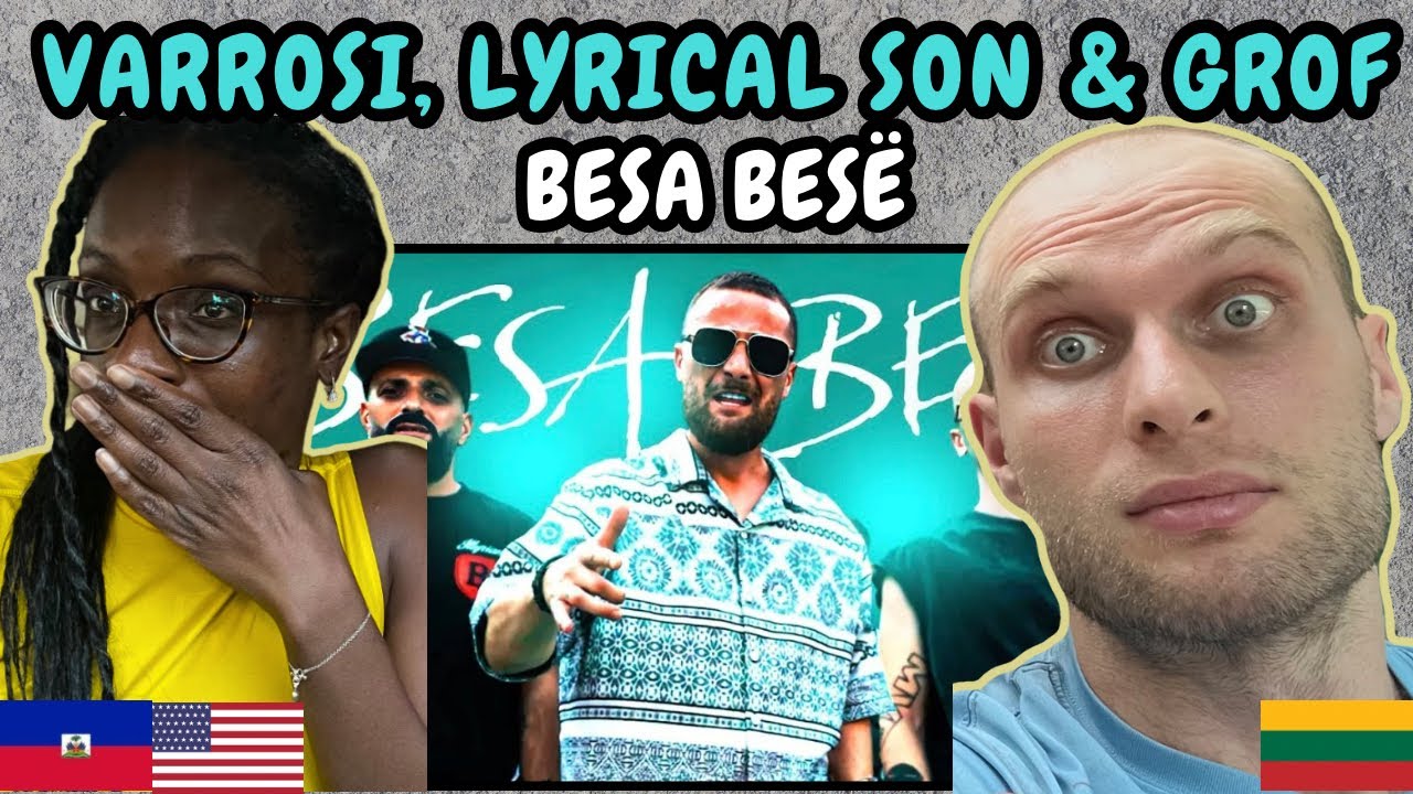 REACTION TO Varrosi, Lyrical Son & Grof - BESA BESË (Music Video ...