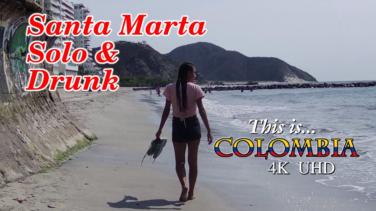 SOLO & DRUNK IN SANTA MARTA WEIRD CENTRO | 🇨🇴 4K WALKING TOUR (THIS IS COLOMBIA!) - YouTube