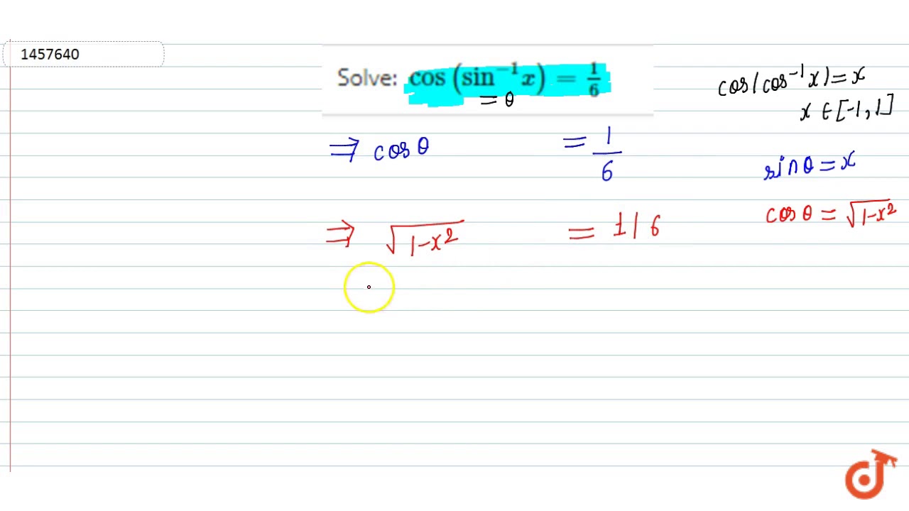 Solve: `cos(sin^(-1)x)=1/6` - YouTube