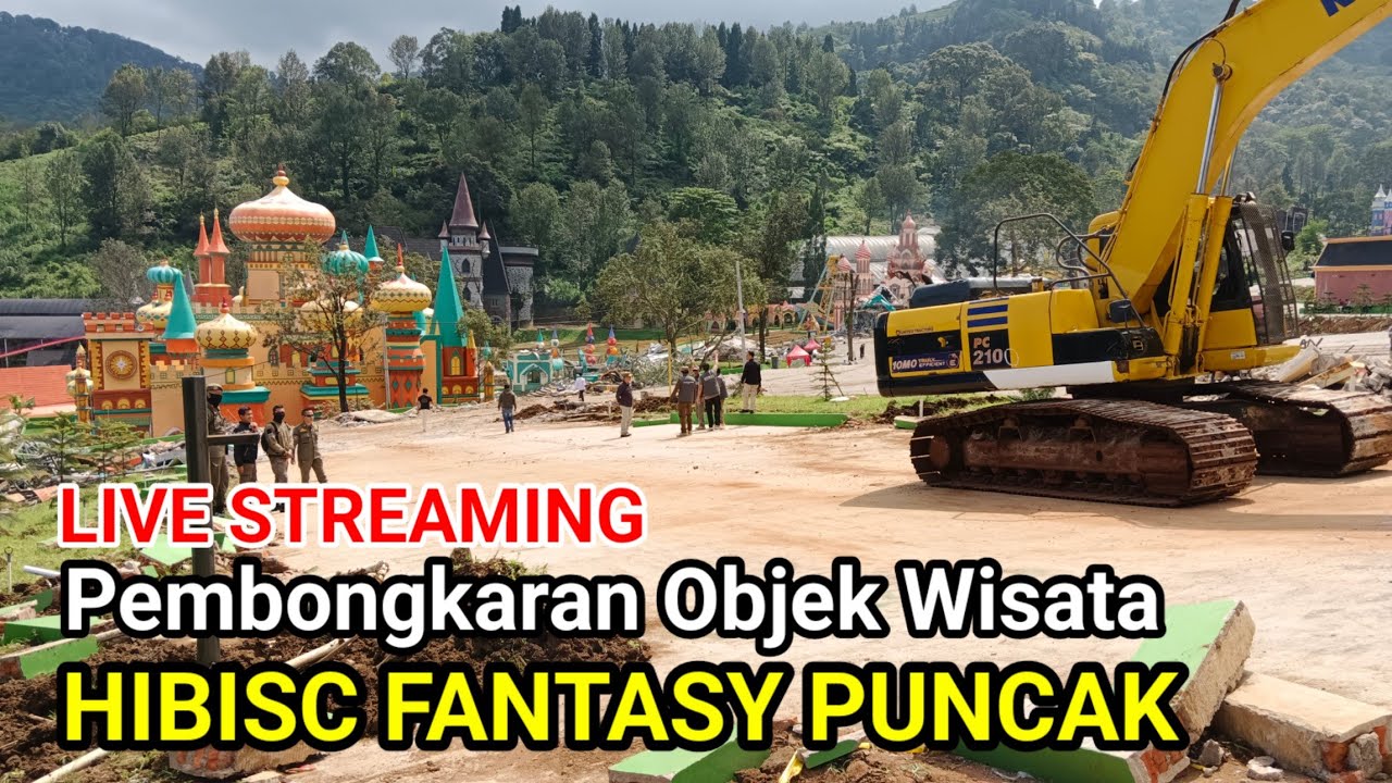 Live Streaming Pembongkaran Wisata HIBISC Puncak Bogor - YouTube
