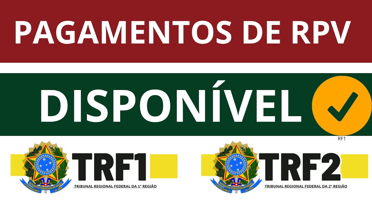 PAGAMENTOS DE RPV DO TRIBUNAL REGIONAL FEDERAL DA 1ª E 2ª REGIÃO ...