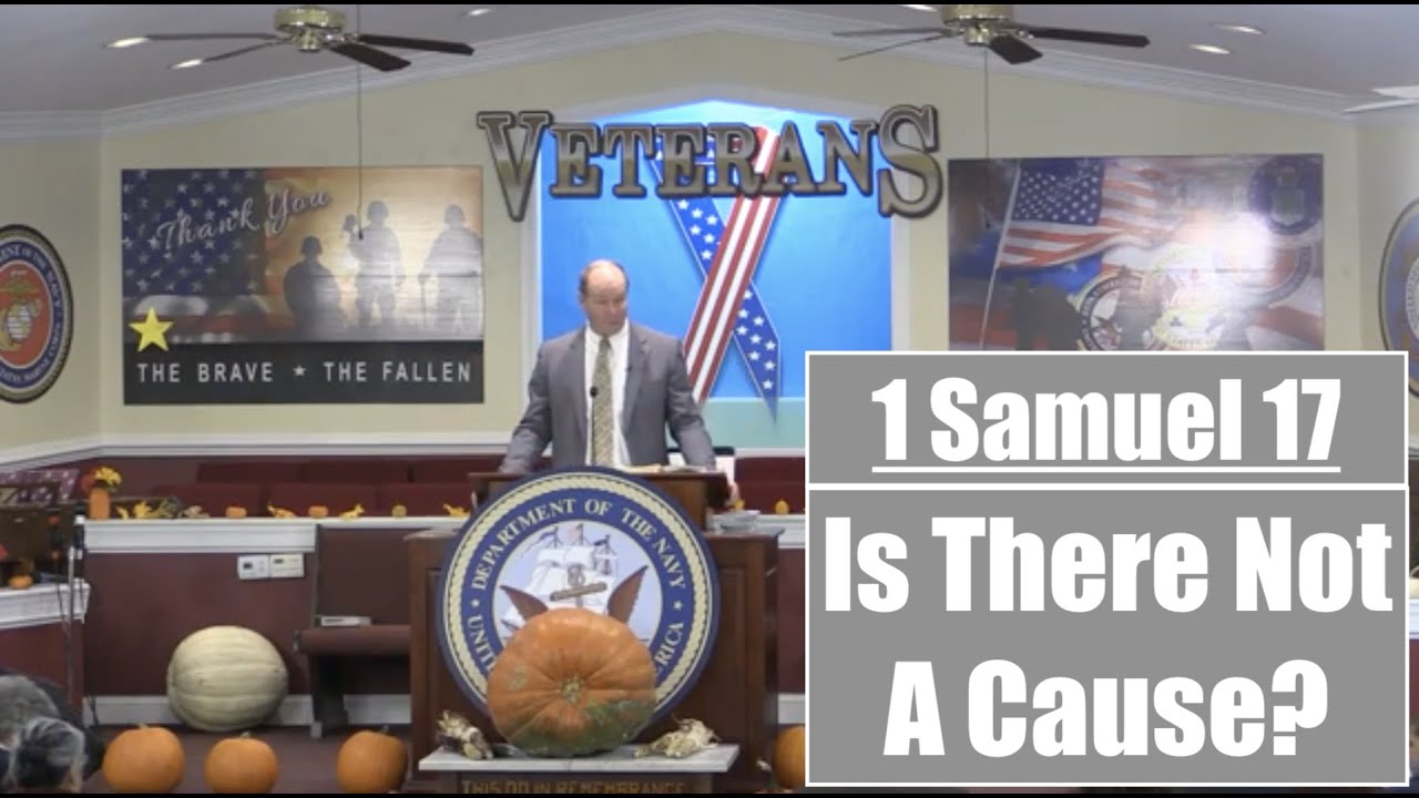 Is There Not A Cause? | 1 Samuel 17 | KJV Preaching | Matt Nettesheim ...