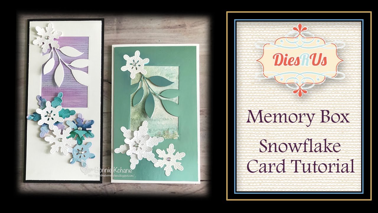 DiesRUs Dies R Us Memory Box - Snowflake Tutorial - YouTube