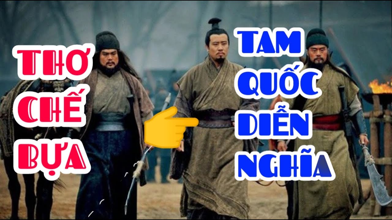 Thơ Chế Hài Hước Vui Nhộn : "TAM QUỐC DIỄN NGHĨA" - YouTube