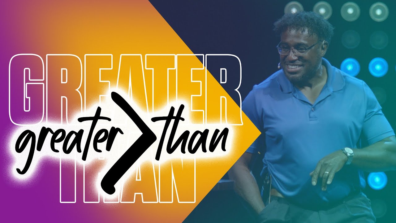 Greater Than | Guest Speaker Greg Rogers - YouTube