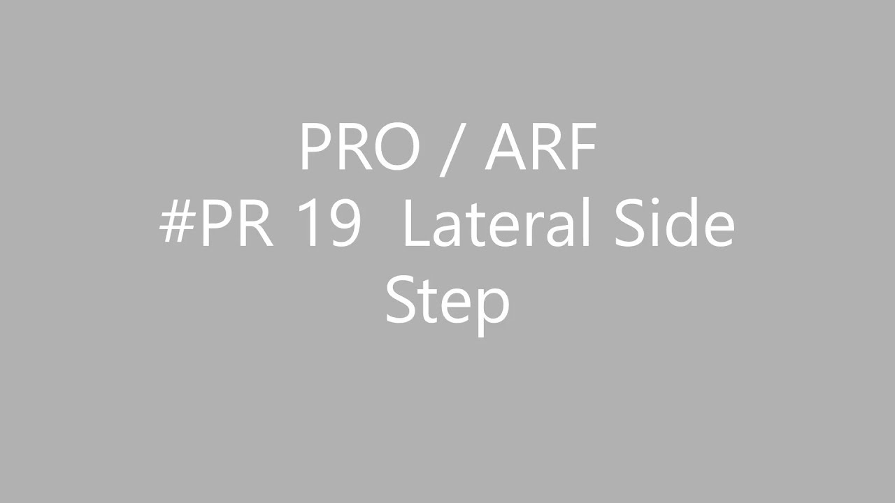 PRO ARF #PR19 Lateral Side Step Right - YouTube