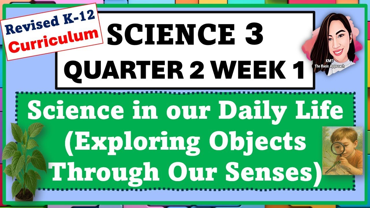 SCIENCE 3 QUARTER 2 WEEK 1 #science3quarter2week1matatagcurriculum ...