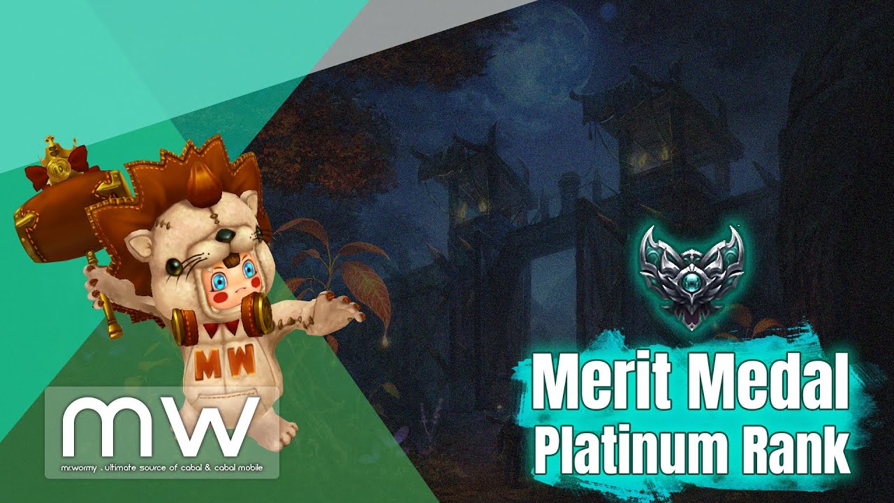 Cabal Online - Episode 24 - Merit Medal Platinum Rank (aka Merit 2 ...