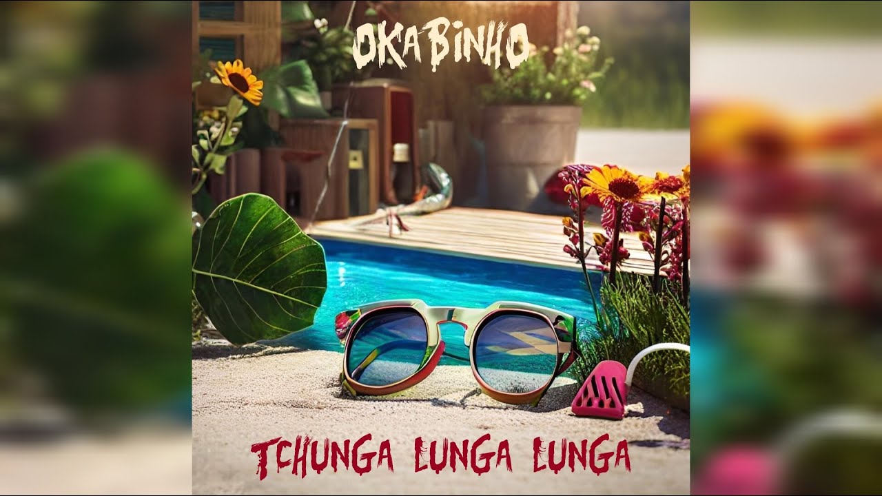 OKABINHO - Tchunga Lunga Lunga (Oficial) - YouTube