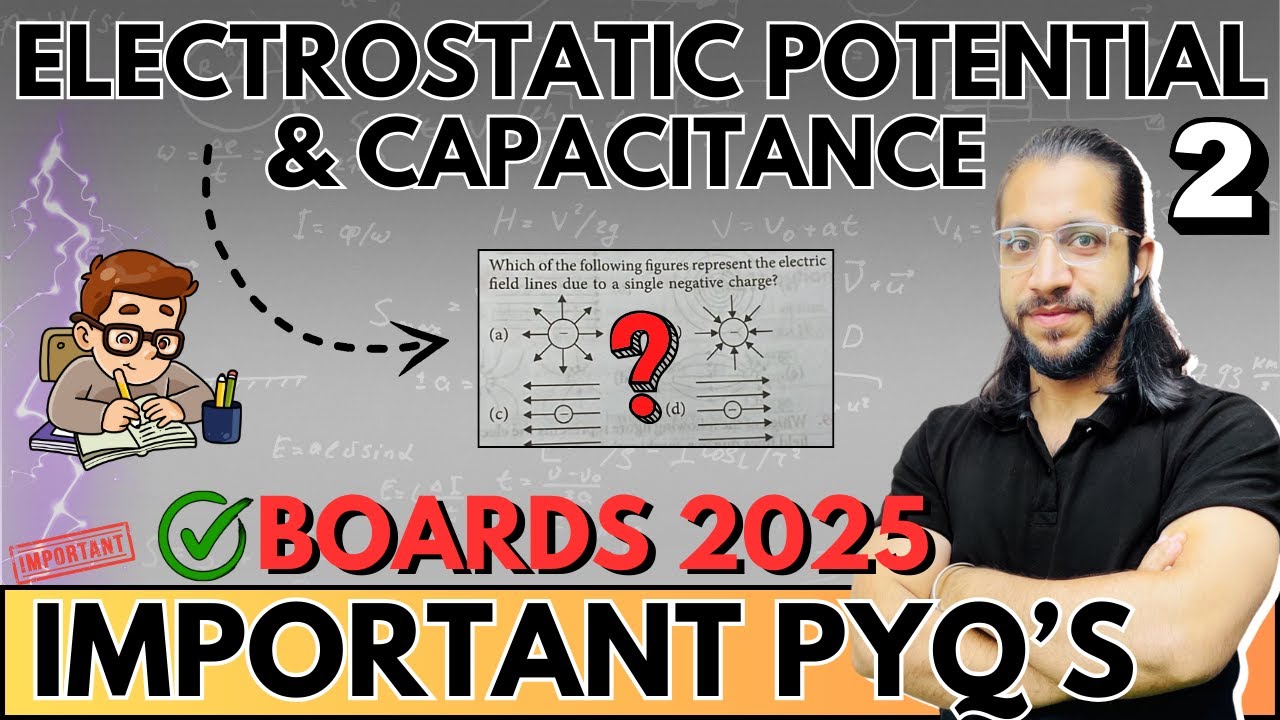 Most Expected Questions I PYQ's I Ch-02 Electric Potential ...