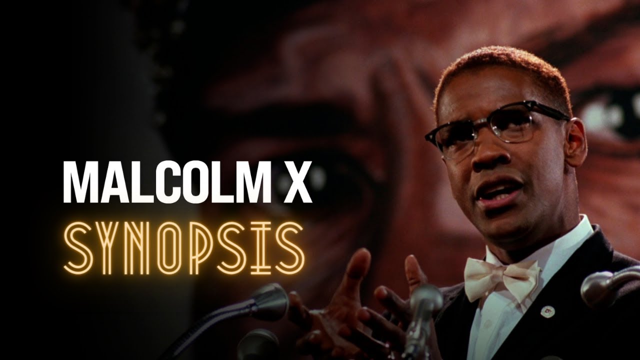 Malcom X - Synopsis - YouTube