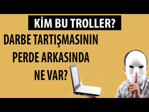 KİM BU TROLLER? DARBE TARTIŞMASININ PERDE ARKASI NEDİR?