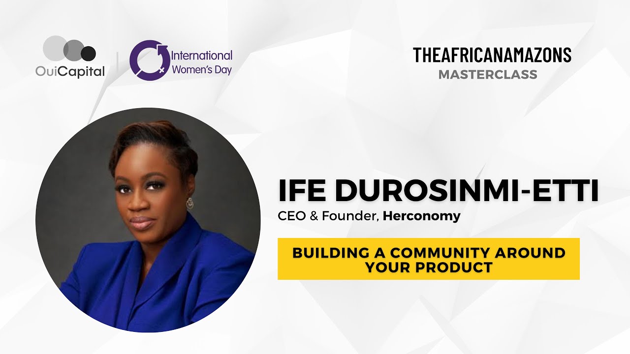 How to build a Community around your Product | Ife Durosinmi-Etti - YouTube