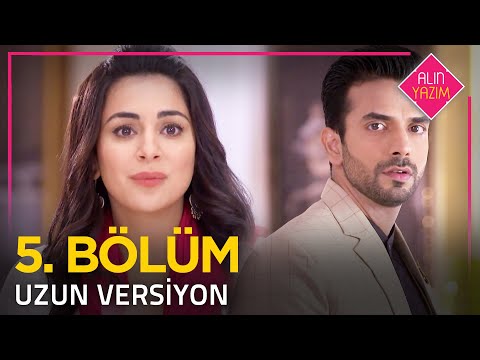 Alın Yazım | 5. Bölüm (Uzun Versiyon)