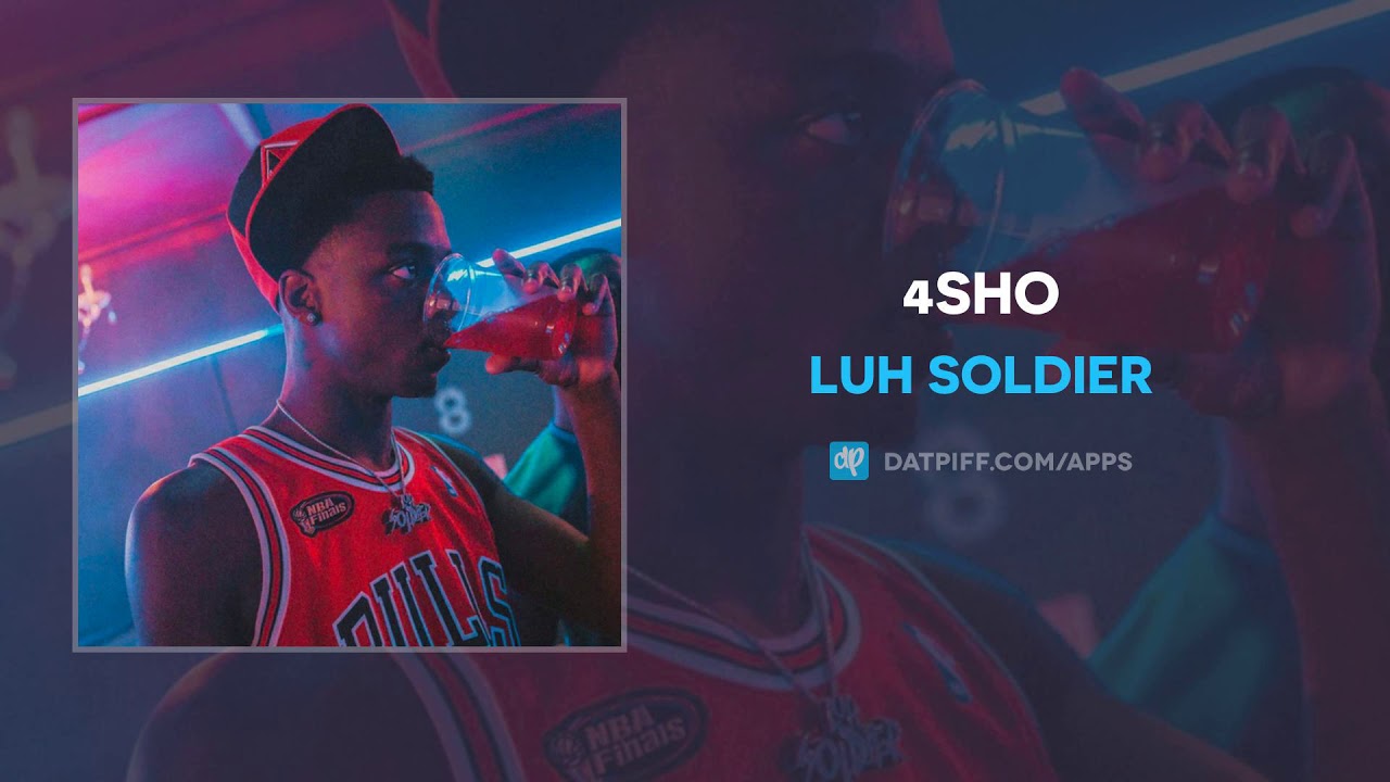 Luh Soldier - 4Sho (AUDIO) - YouTube