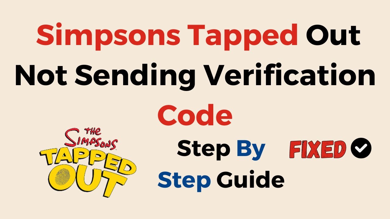 How To Fix Simpsons Tapped Out Not Sending Verification Code - YouTube