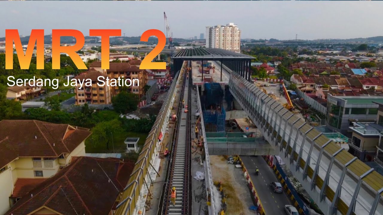 MRT 2 Progress Update August 2020 ( Station Serdang Jaya ) - YouTube