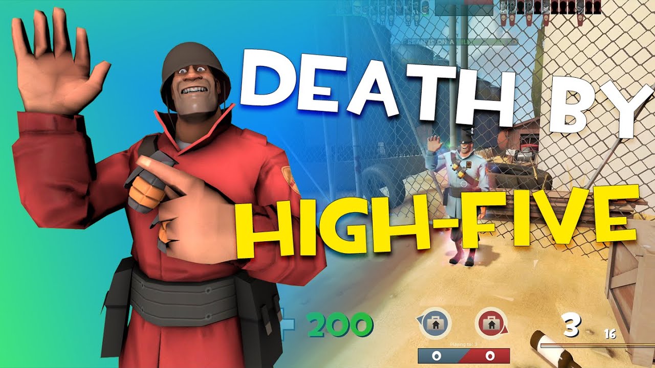 [TF2] Death By High Five - YouTube