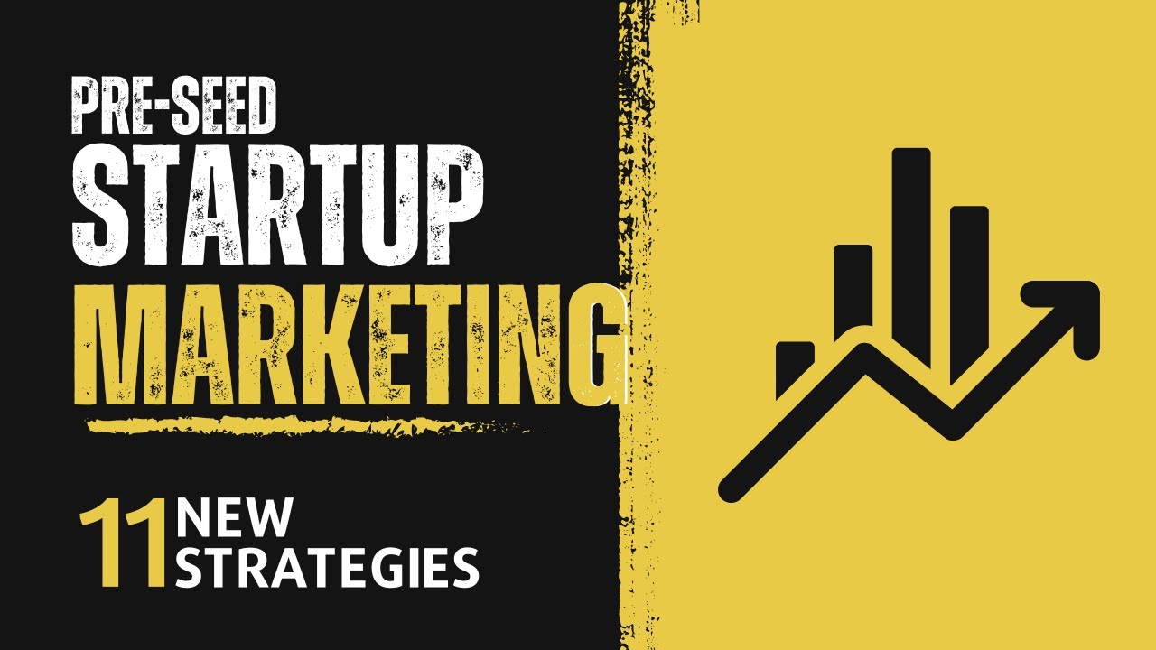 Proven Pre-seed Startup Marketing | 11 Proven Strategies in 2024 - YouTube
