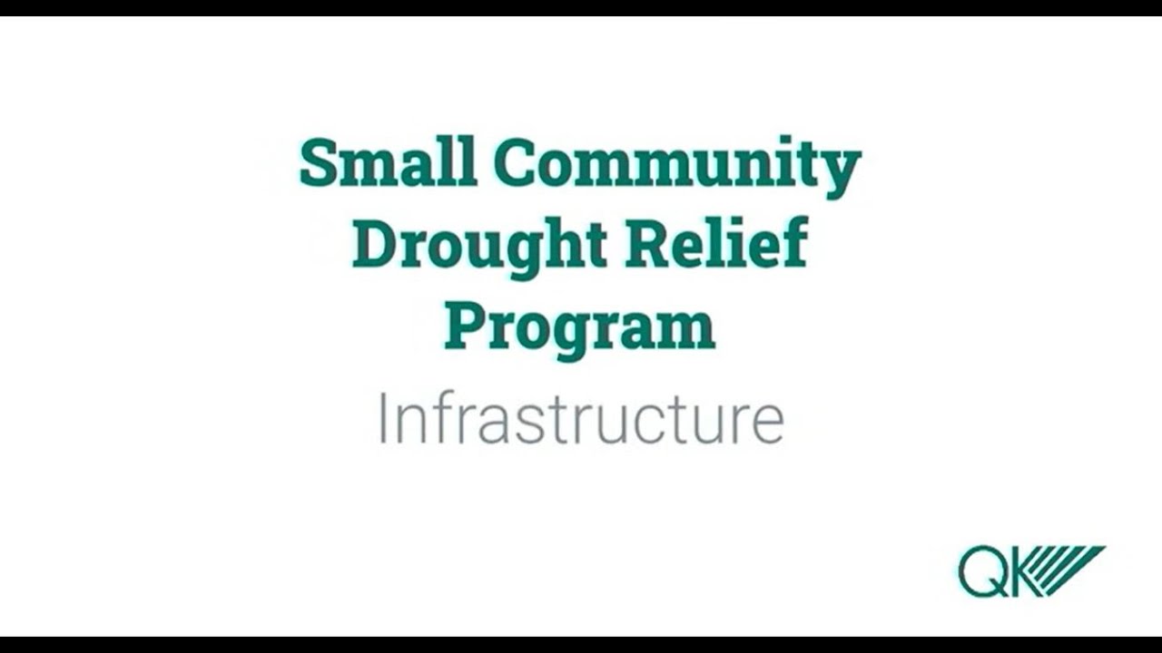 Small Community Drought Relief Program - Infrastructure - YouTube