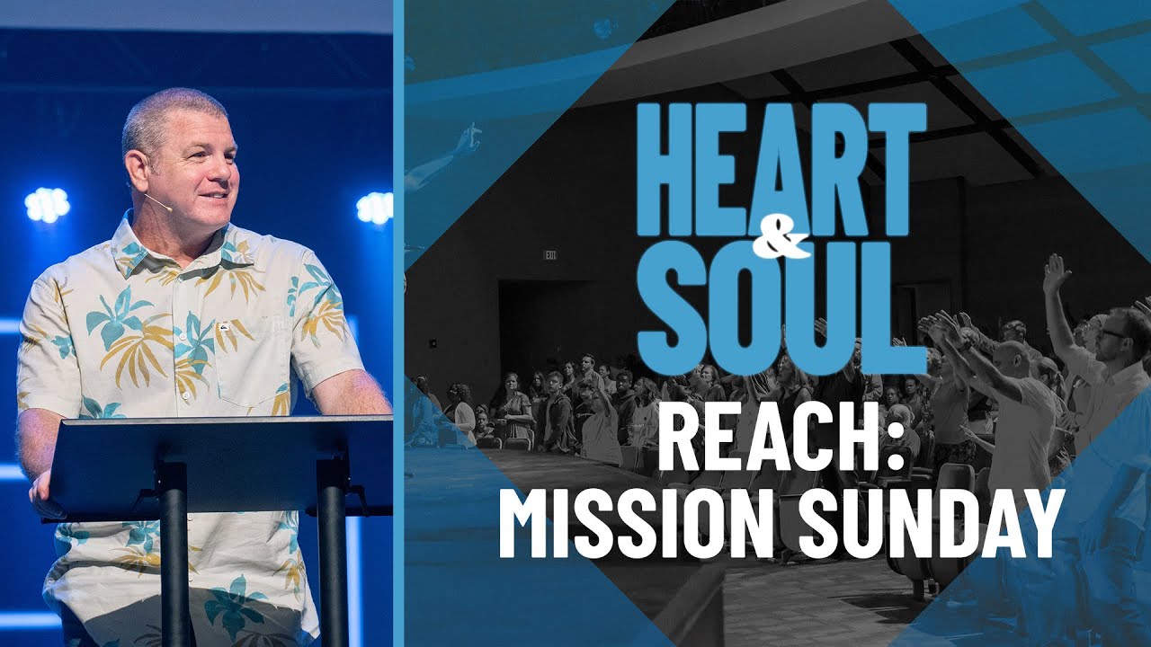 Heart & Soul: Mission Sunday | Dustin Aagaard - YouTube