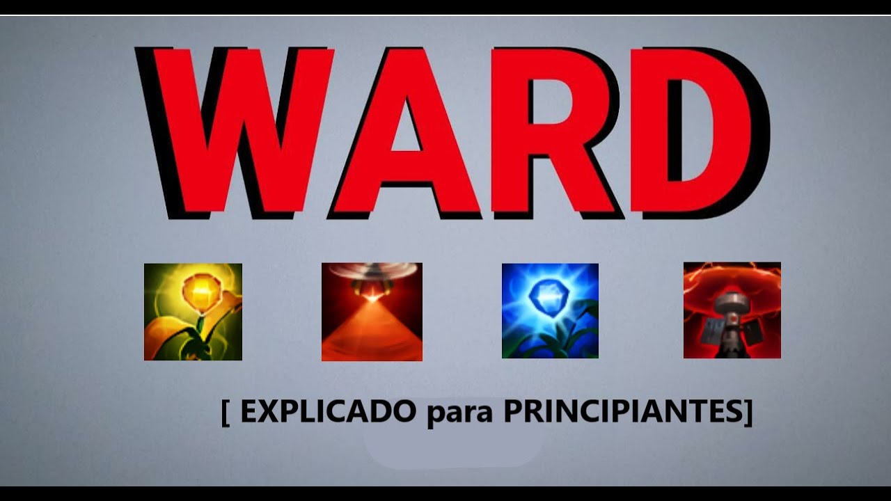 🟡🔵🔴¿Qué es WARD en LoL?🟡🔵🔴 Tipos de WARD en LOL🟡🔵🔴 | Diccionario LOL ...