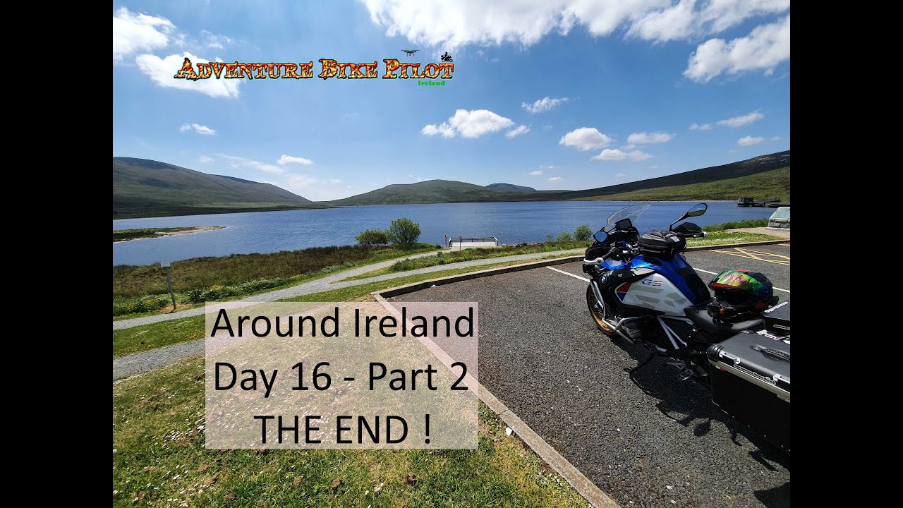 Around Ireland by Motorcycle - Day 16 (Part 2) The End. - YouTube