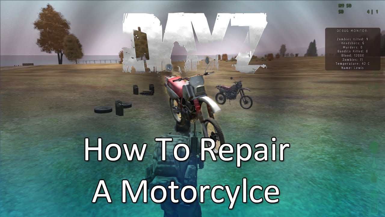 ARMA 2: DayZ Mod — How To Repair A Motorcycle! - YouTube