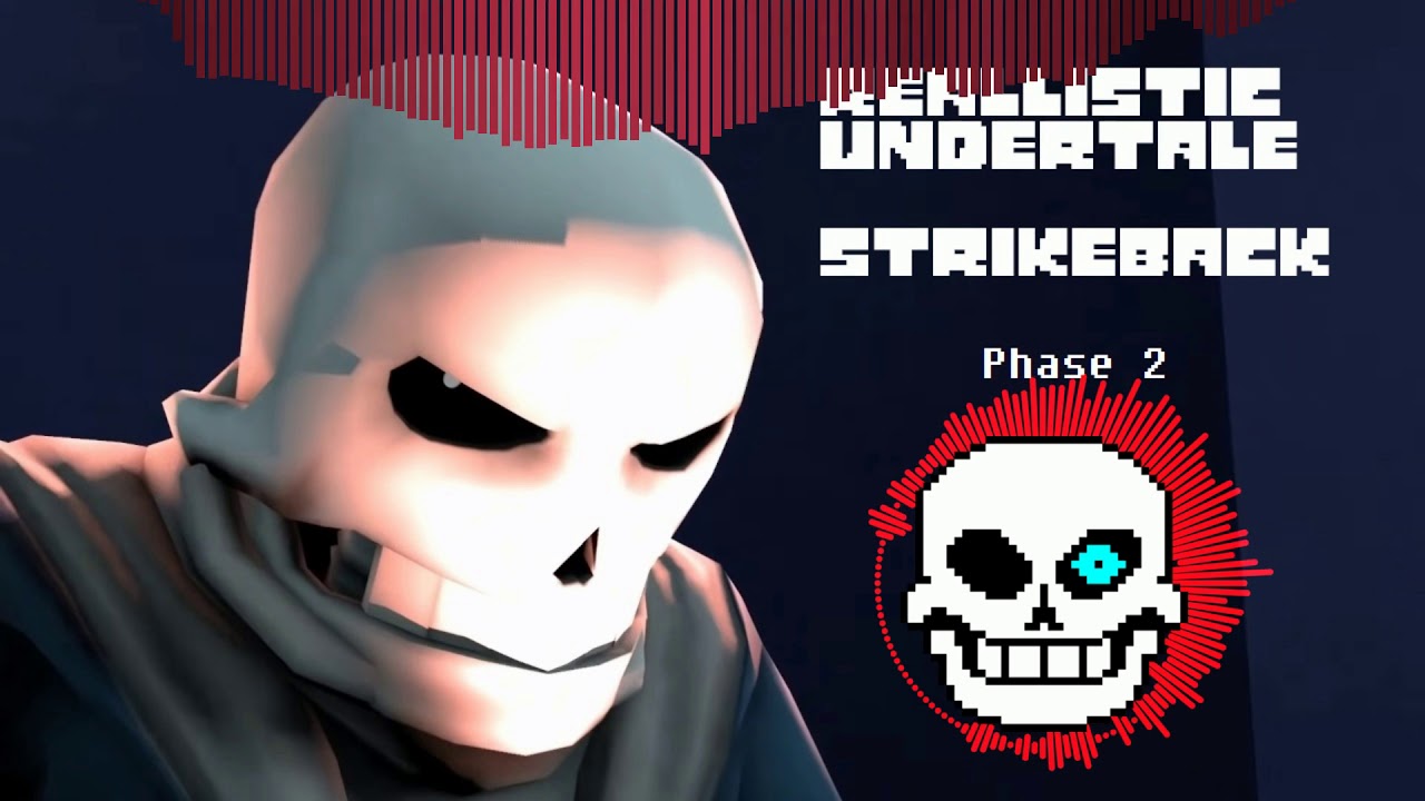 Undertale AU - [ Realistic Undertale ] Sans fight theme - STRIKE-BACK ...