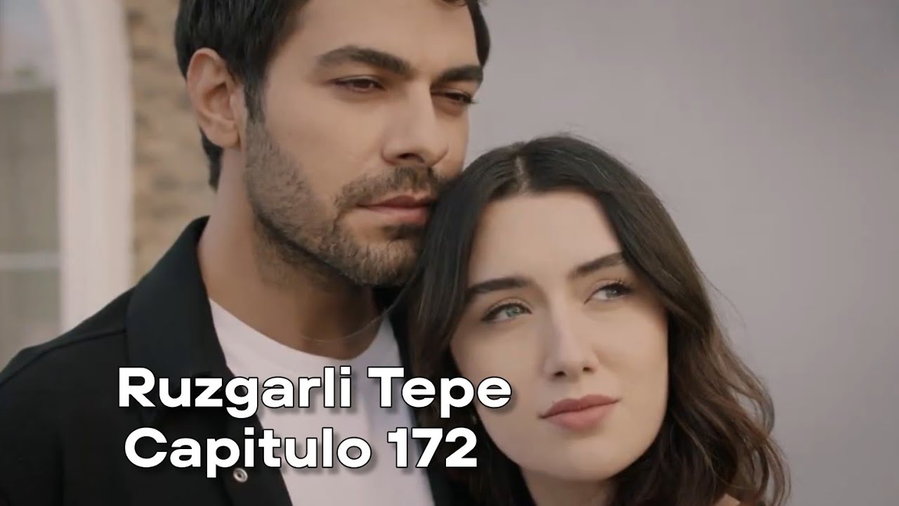 Rüzgarlı Tepe (Colina Ventosa ) Capitulo 172 - YouTube
