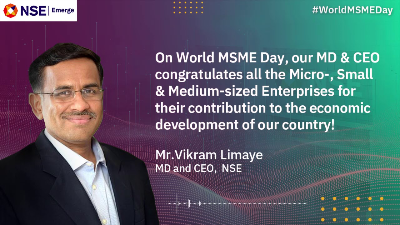 #WorldMSMEDay| Mr. Vikram Limaye, MD & CEO, NSE - YouTube