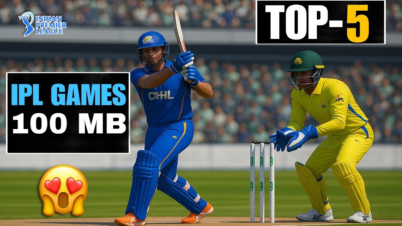 Top 5 Realistic IPL Games Under 100MB – Low Size, High Fun! - YouTube