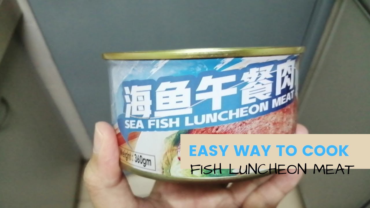 Easy way to cook | Fish Luncheon Meat - YouTube