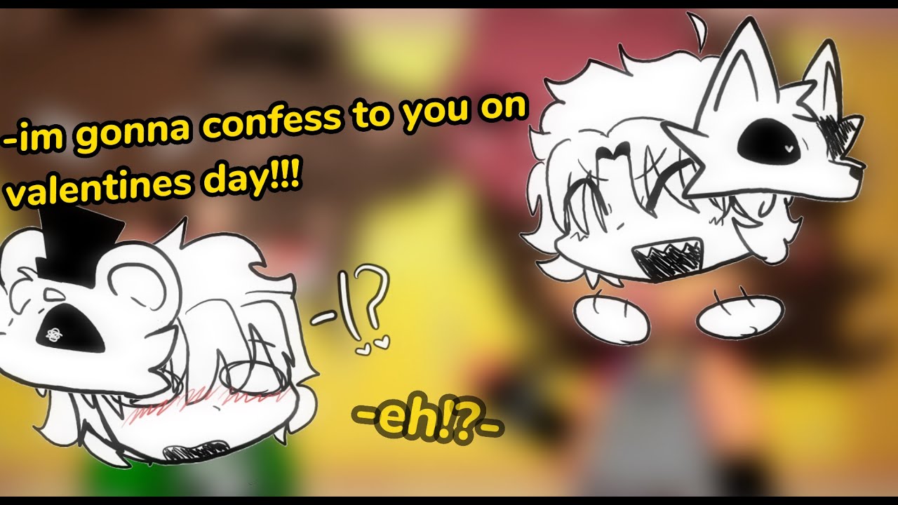 FNaF || "im gonna confess to you on valentines day!!!" || fredmike ...