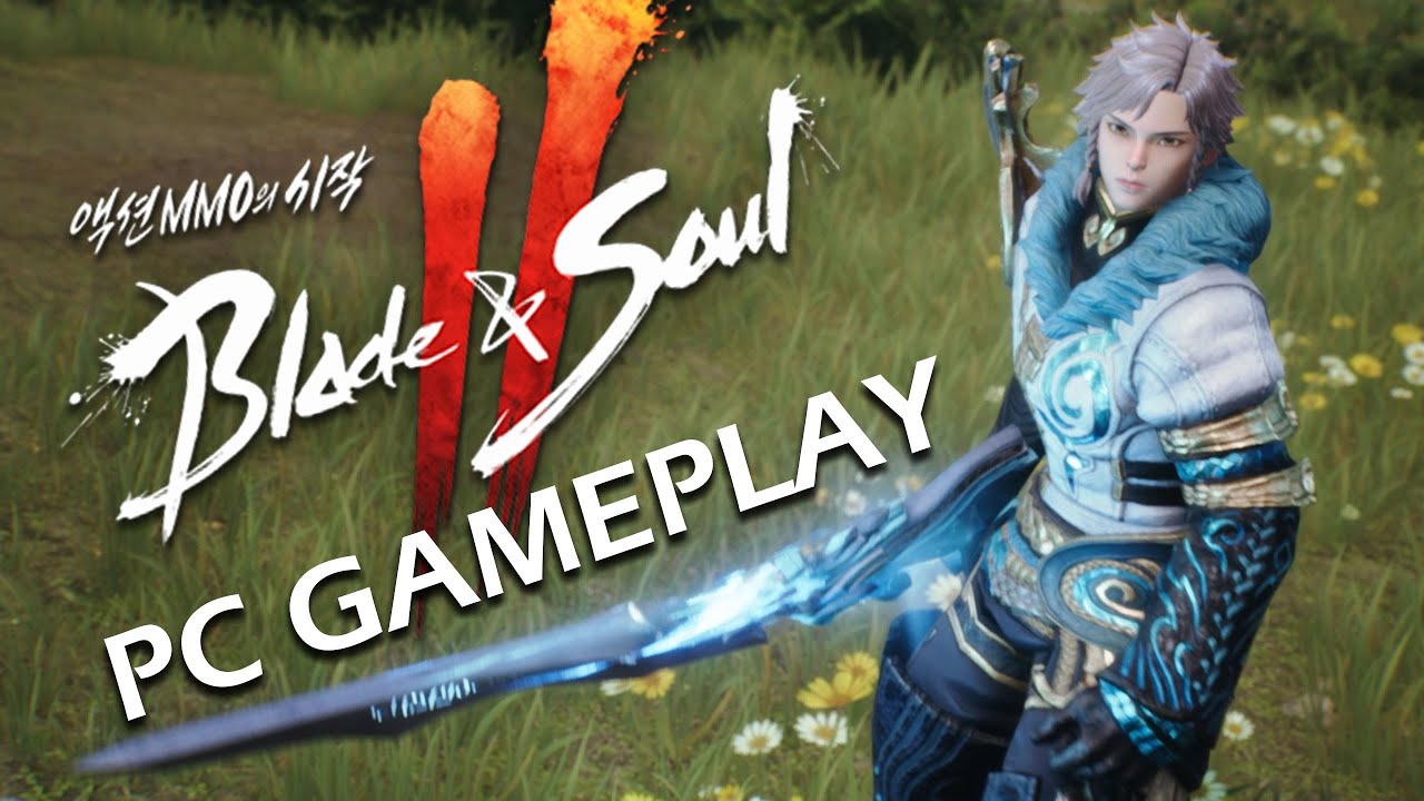 Blade and Soul 2 Gameplay Prologue PC Version - YouTube
