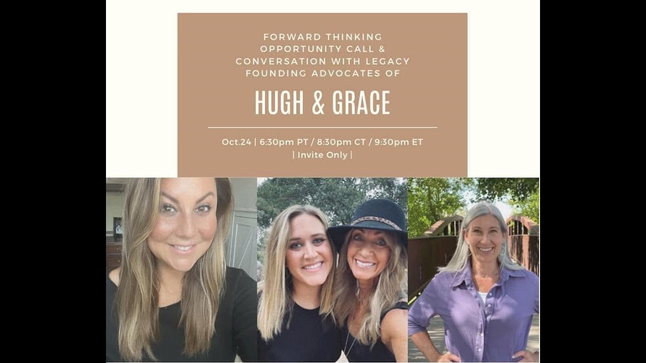 Hugh&Grace Forward Thinking Opportunity Call - YouTube