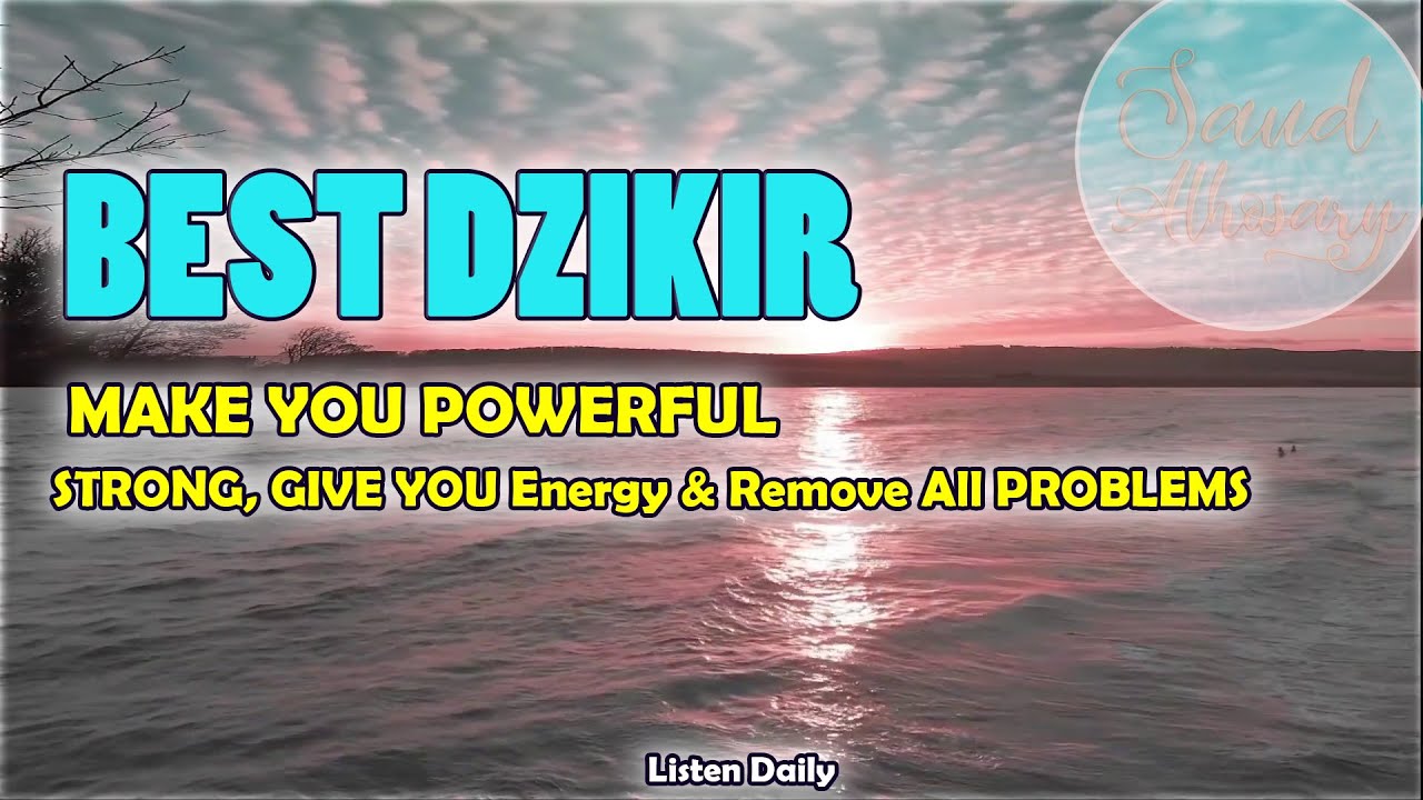 DZIKIR 400 X WILL MAKE YOU POWERFUL & STRONG, GIVE YOU Energy & Remove ...