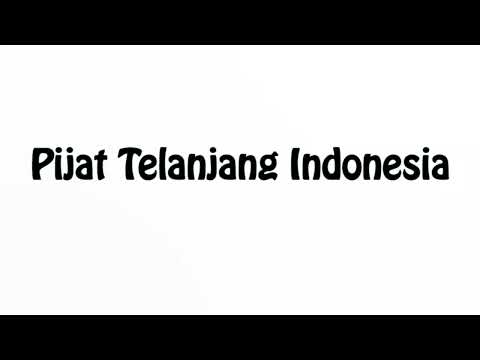 Learn How To Pronounce Pijat Telanjang Indonesia