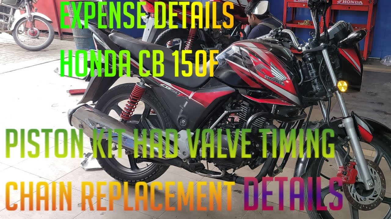 Honda CB 150f Piston Kit Had Valve Timing Chain Replacement || Detail ...