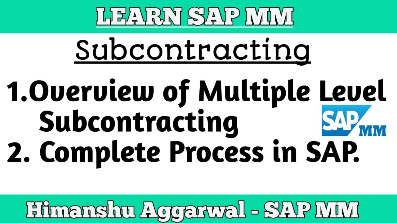 Multilevel Subcontracting Complete Process in SAP MM - YouTube